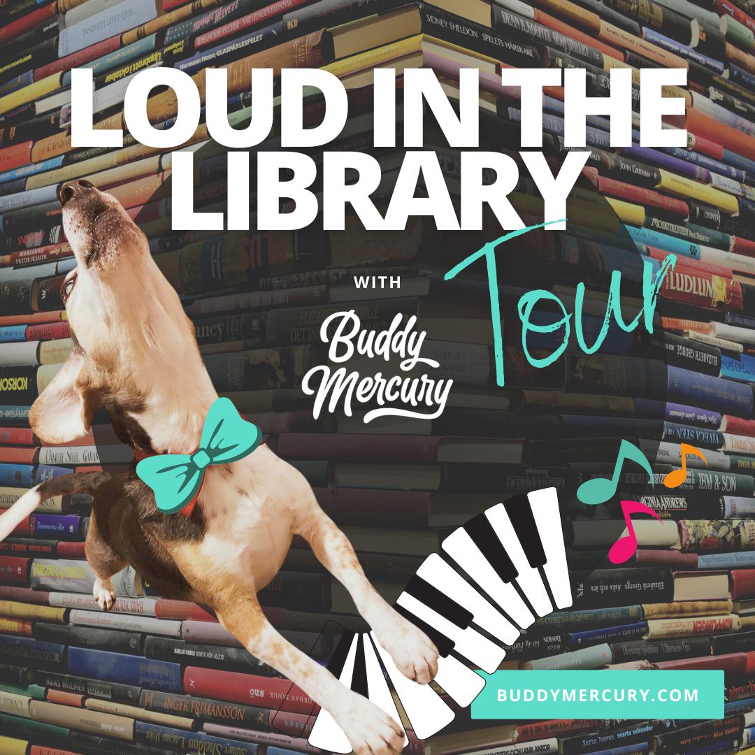 Loud in the Library Tour AROO! – Buddy Mercury